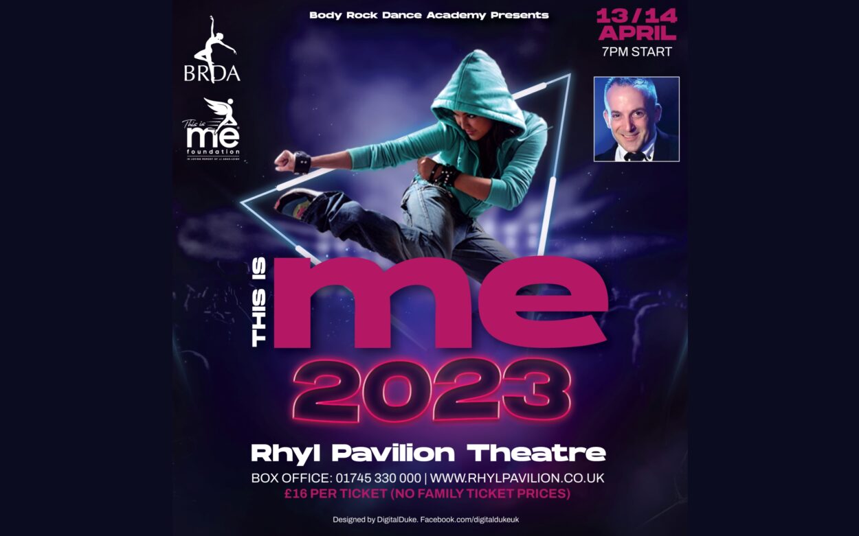 Body Rock Dance Academy Presents THIS IS ME 2023 – Rhyl Pavilion