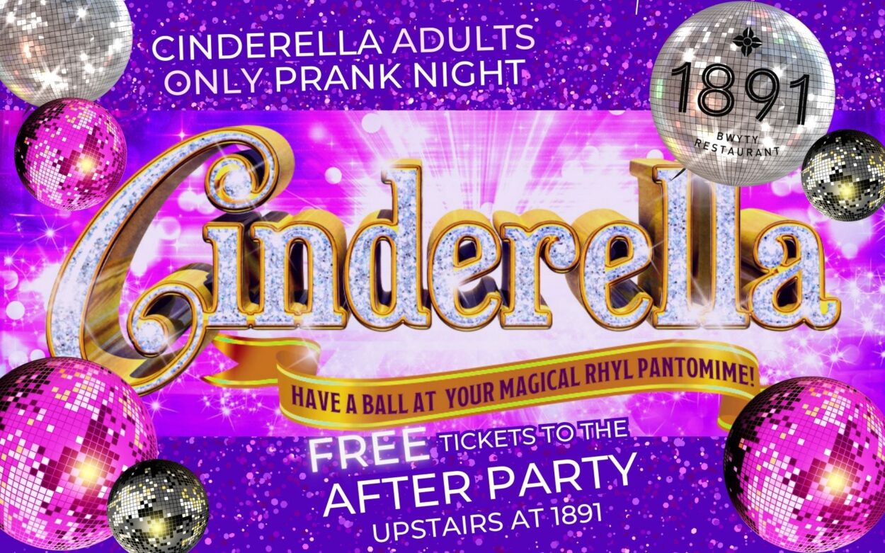 Cinderella Adults Only Panto – Afterparty at 1891 – Rhyl Pavilion