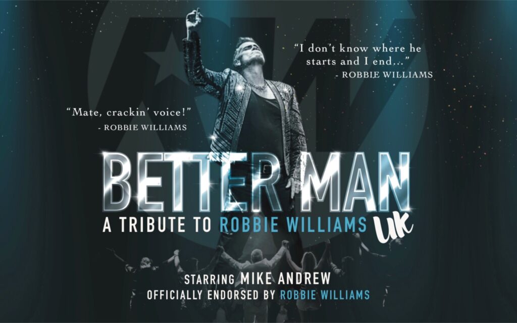 BETTER MAN UK – A Tribute to Robbie Williams – Rhyl Pavilion